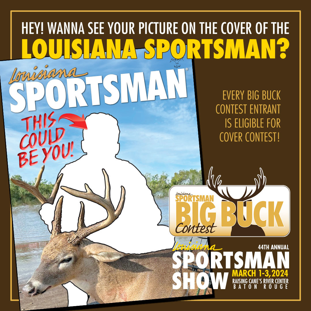 Big Buck Contest - Louisiana Sportsman Show
